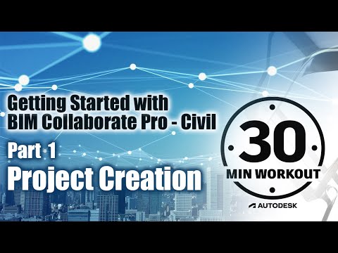 Getting Started with BIM Collaborate Pro (Civil) | Autodesk