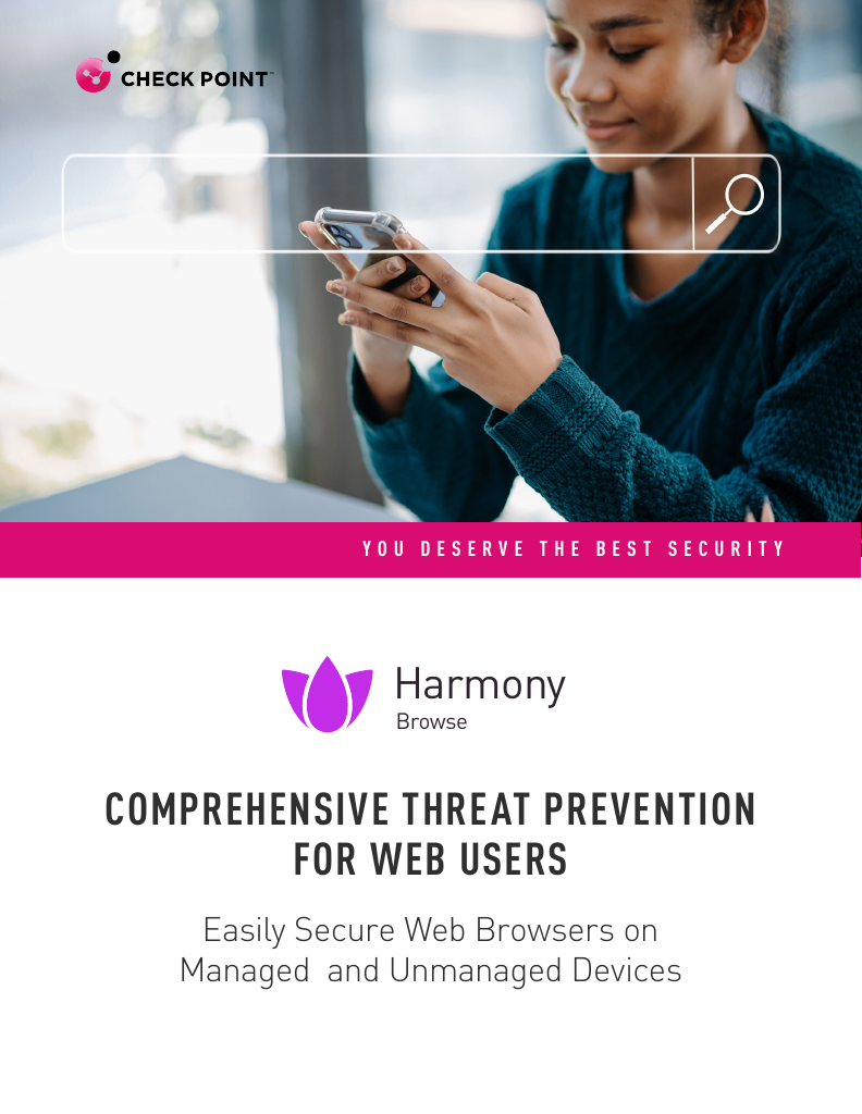Solution Brief | Comprehensive Threat Prevention for Web Users with Harmony Browse | Check Point ...