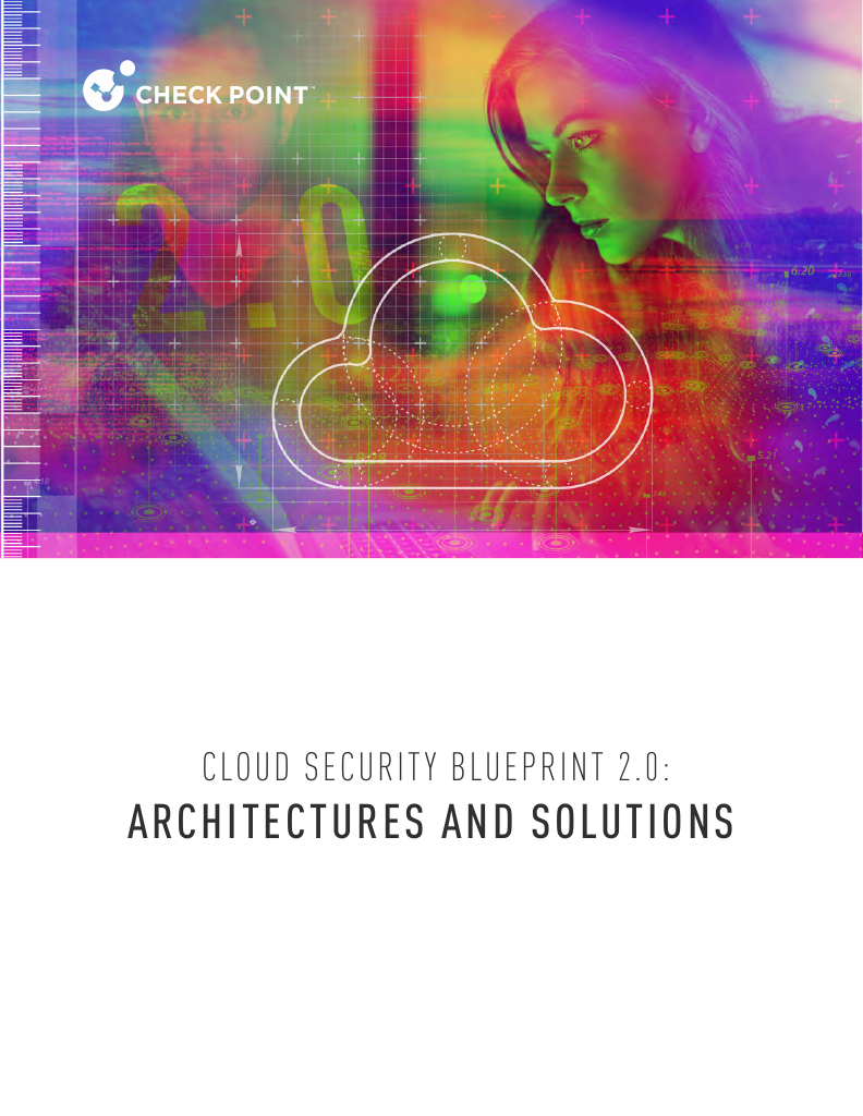 Cloud Security Blueprint 2.0 Architectures and Solutions | Check Point ...