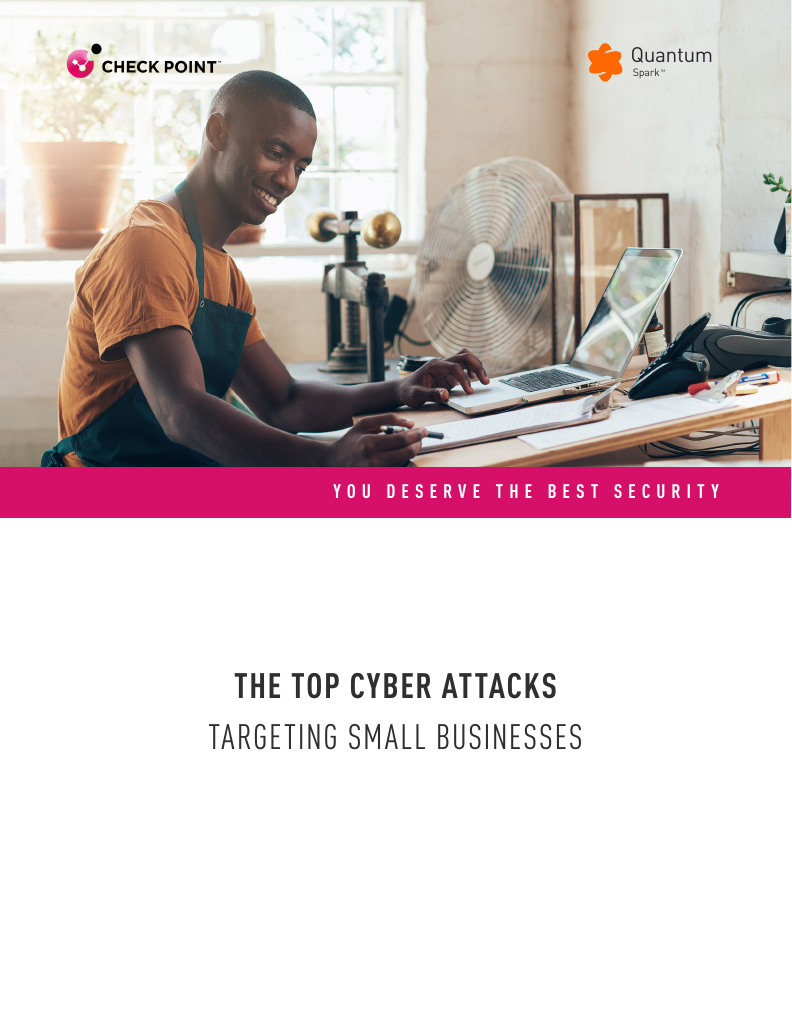 White Paper | The Top Cyber Attacks Targeting Small Businesses | Check ...