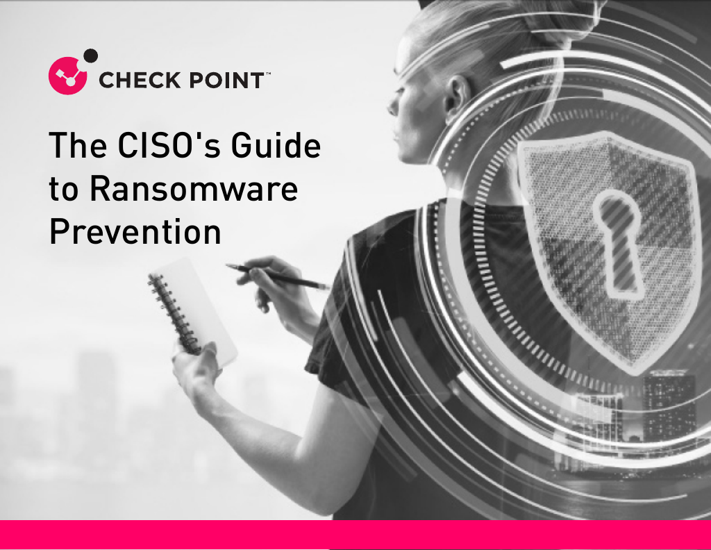 CISO Guide to Ransomware Prevention | Check Point Software