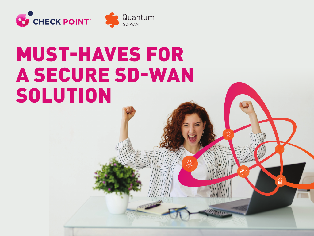 Must-Haves of an SD-WAN Solution - eBook | Check Point Software Must-Haves of an SD-WAN Solution - eBook | Check Point Software