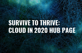 Survive to Thrive: Cloud in 2020 | Celent