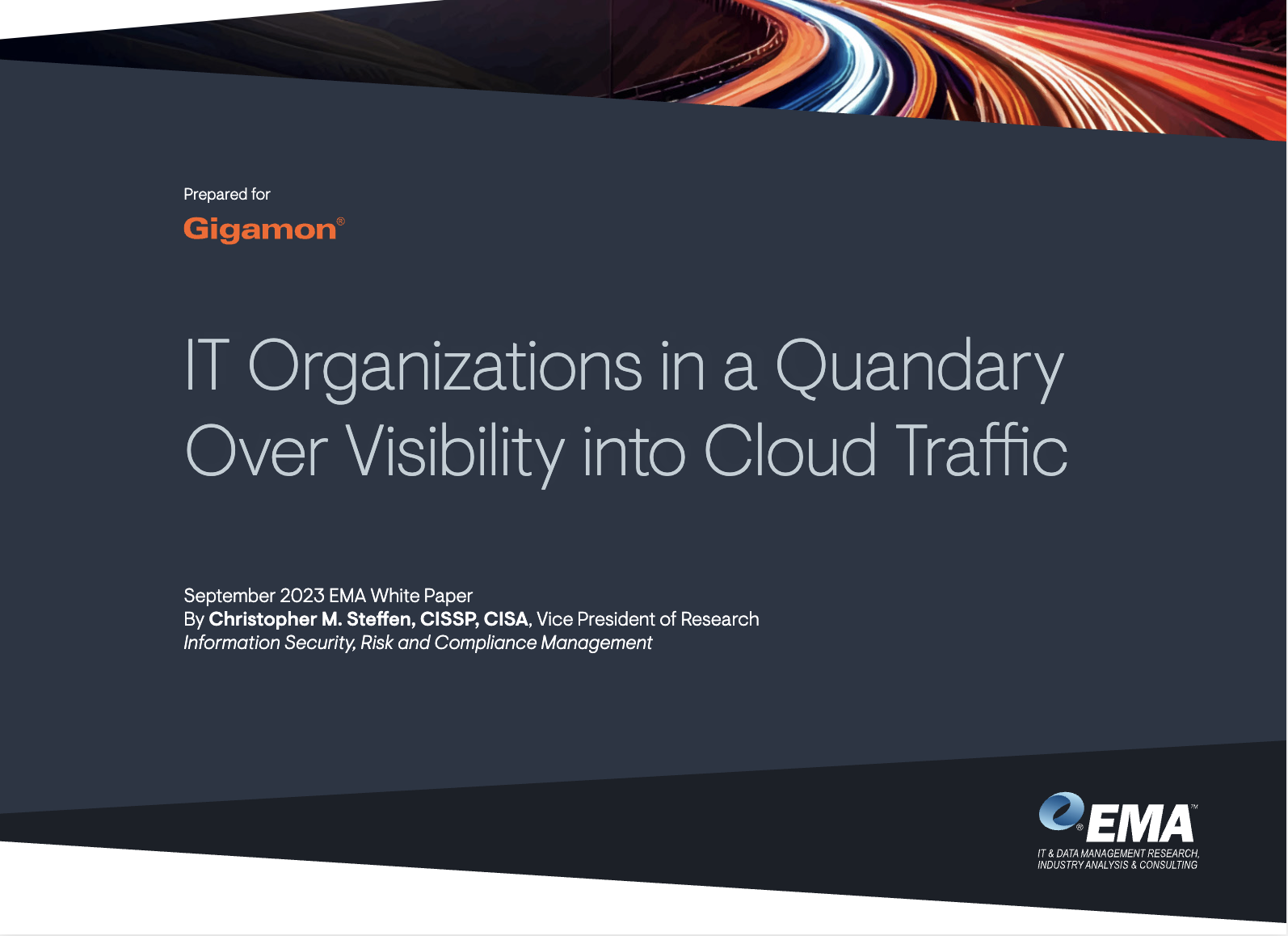 IT Organizations in a Quandary Over Visibility into Cloud Traffic ... IT Organizations in a Quandary Over Visibility into Cloud Traffic ...