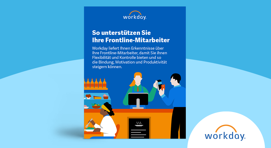 Workday: Unterstützen Sie Ihre Mitarbeiter mit Workday | Workday