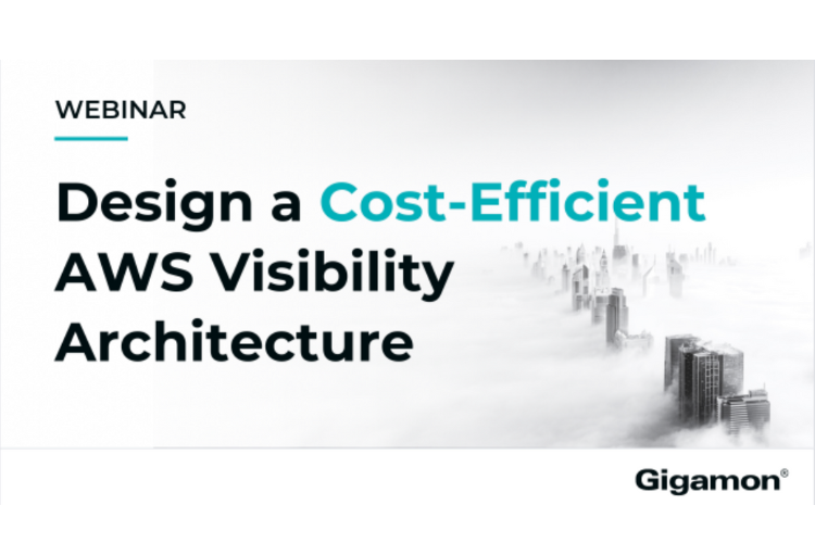 Design a Cost-Efficient AWS Visibility Architecture | gigamon.com Design a Cost-Efficient AWS Visibility Architecture | gigamon.com