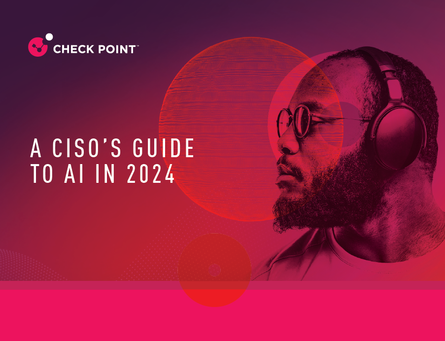 eBook | A CISO's Guide to AI in 2024 | Check Point Software