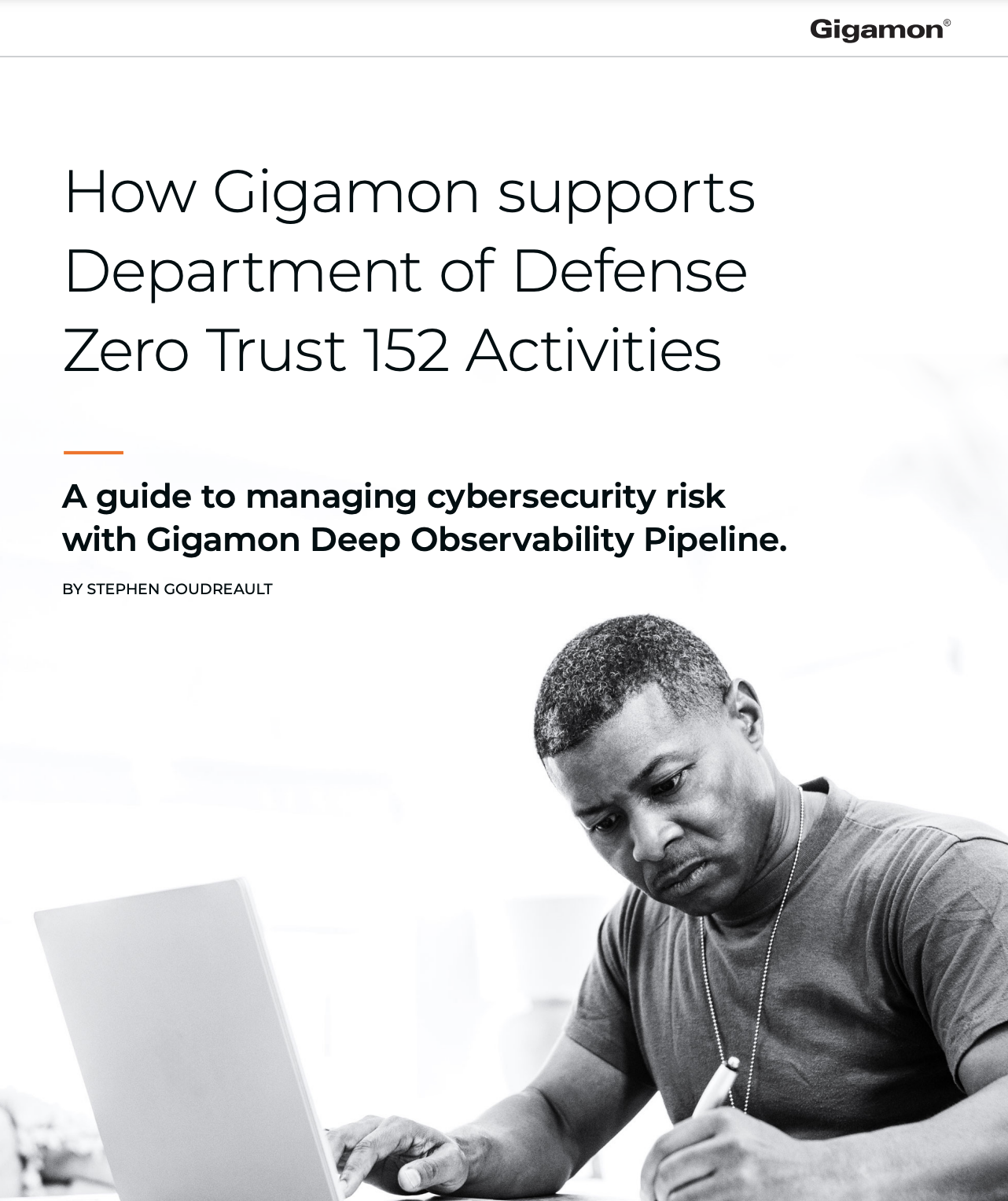 How Gigamon supports Department of Defense Zero Trust 152 Activities ... How Gigamon supports Department of Defense Zero Trust 152 Activities ...