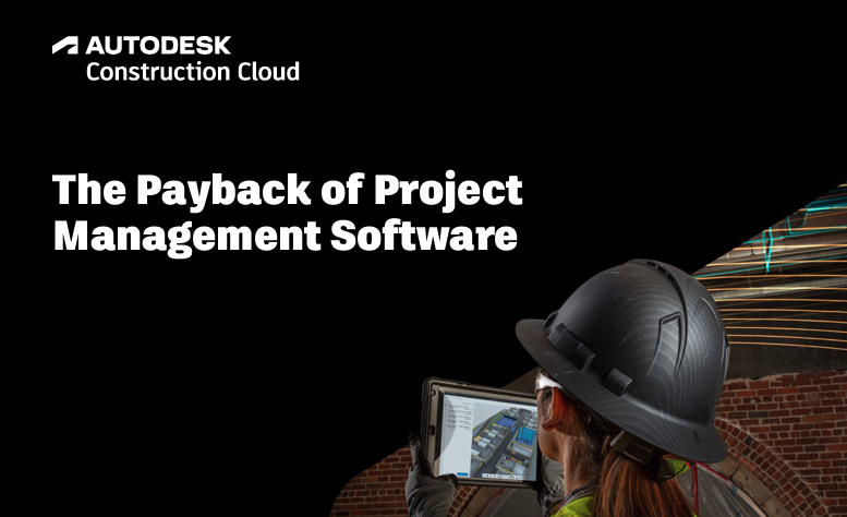 The Roi Of Construction Project Management Software Ebook Pdf Autodesk