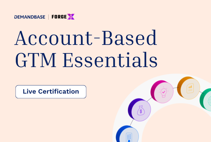 Certification Tour | Account-Based GTM Essentials | forgex.ai