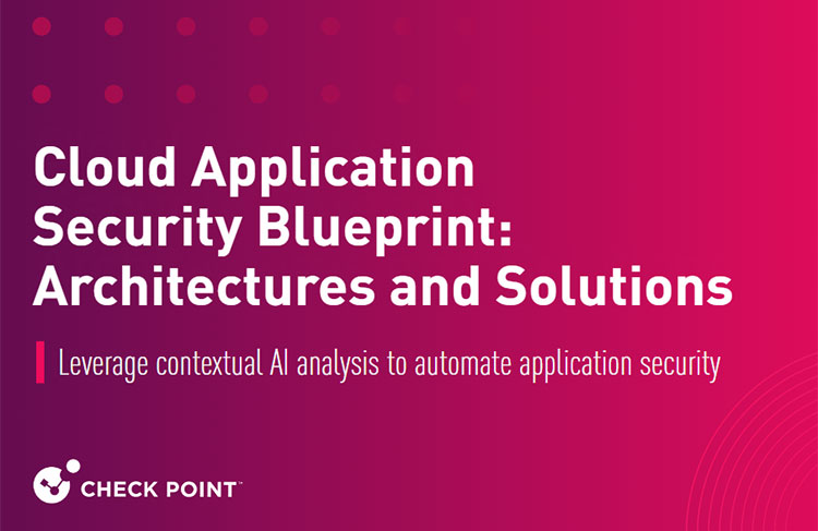 eBook | Cloud Application Security Blueprint: Architectures and Solutions | Check Point Software