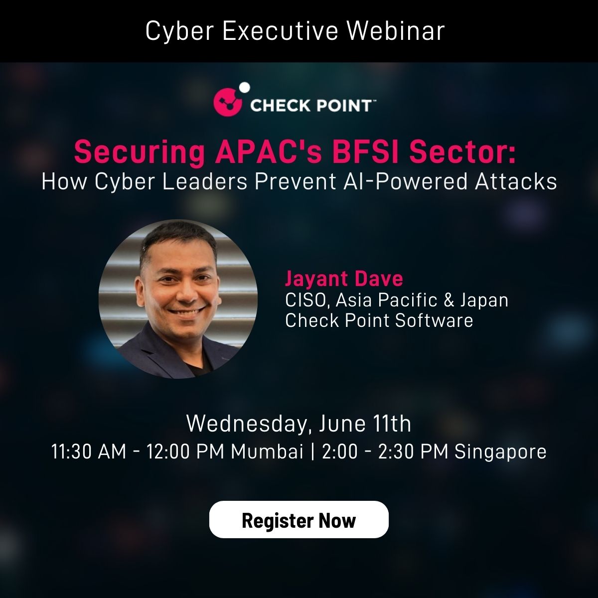 Fireside Chat | Securing APAC's BFSI Sector: How Cyber Leaders Prevent AI-Powered Attacks ...