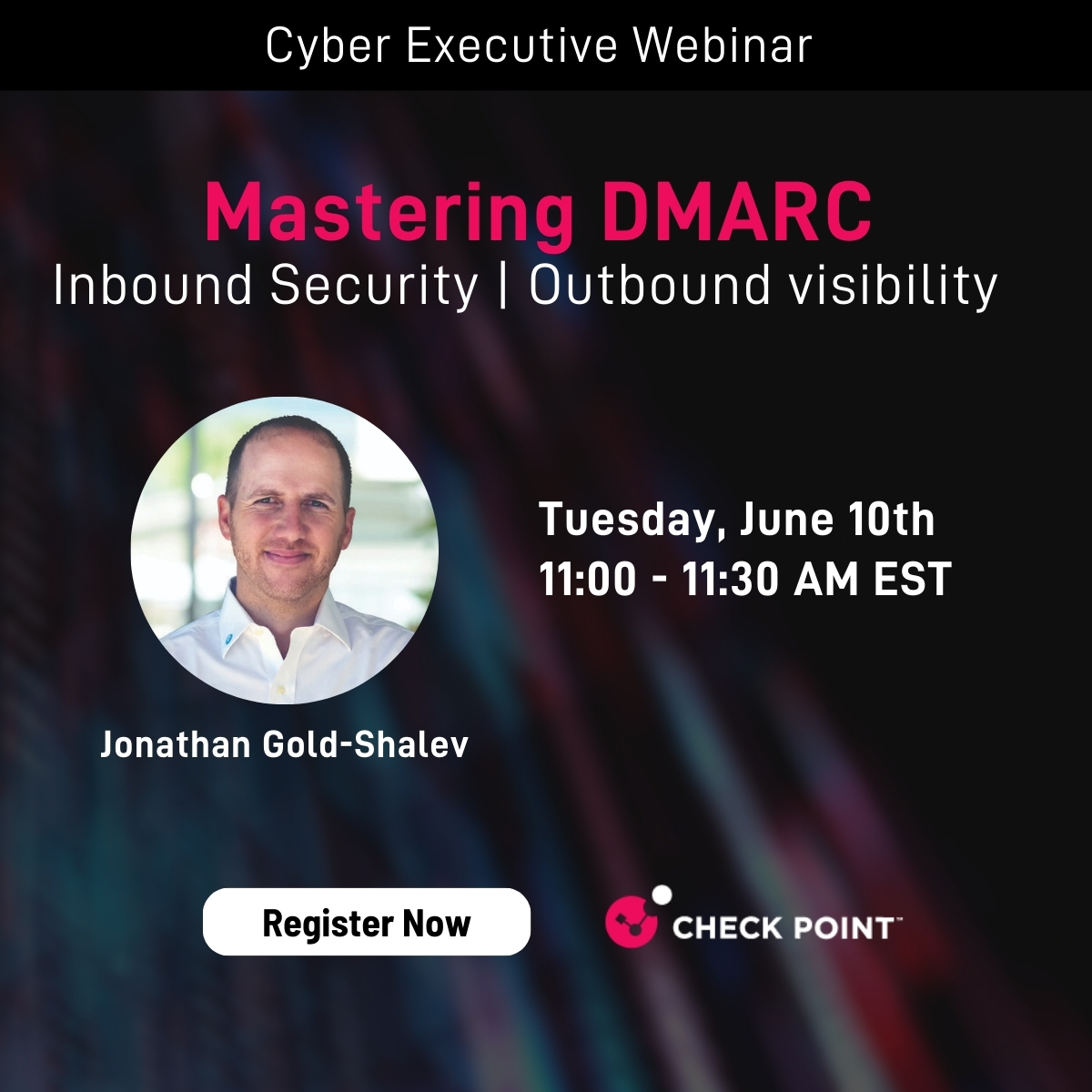 Fireside Chat | Mastering DMARC - Inbound Security | Outbound visibility | Check Point Software