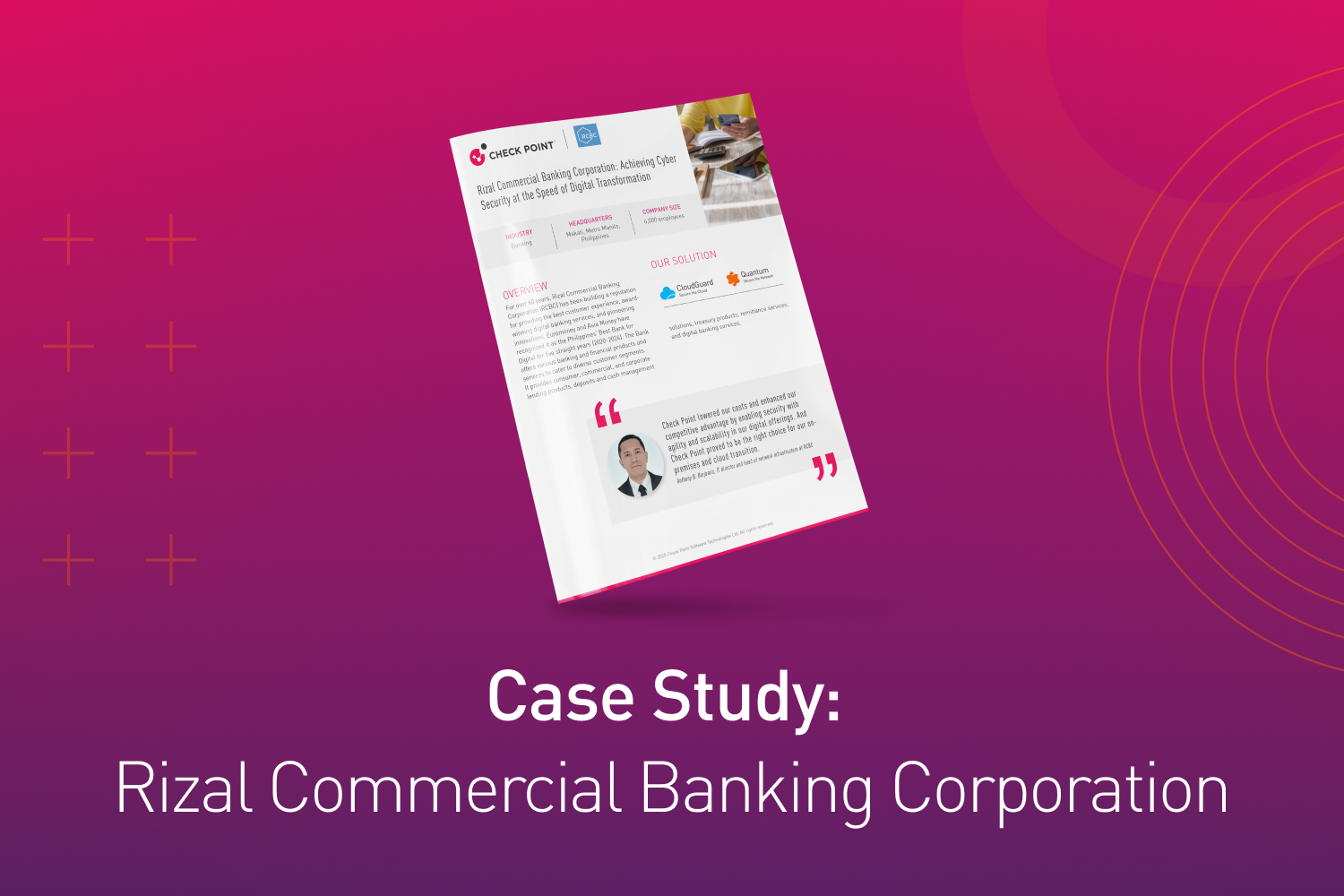 Rizal Commercial Banking Corporation Case Study | Check Point Software