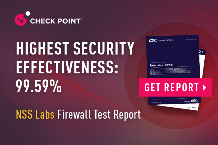 Report | NSS Labs Enterprise Firewalls Report, 2025 | Check Point Software