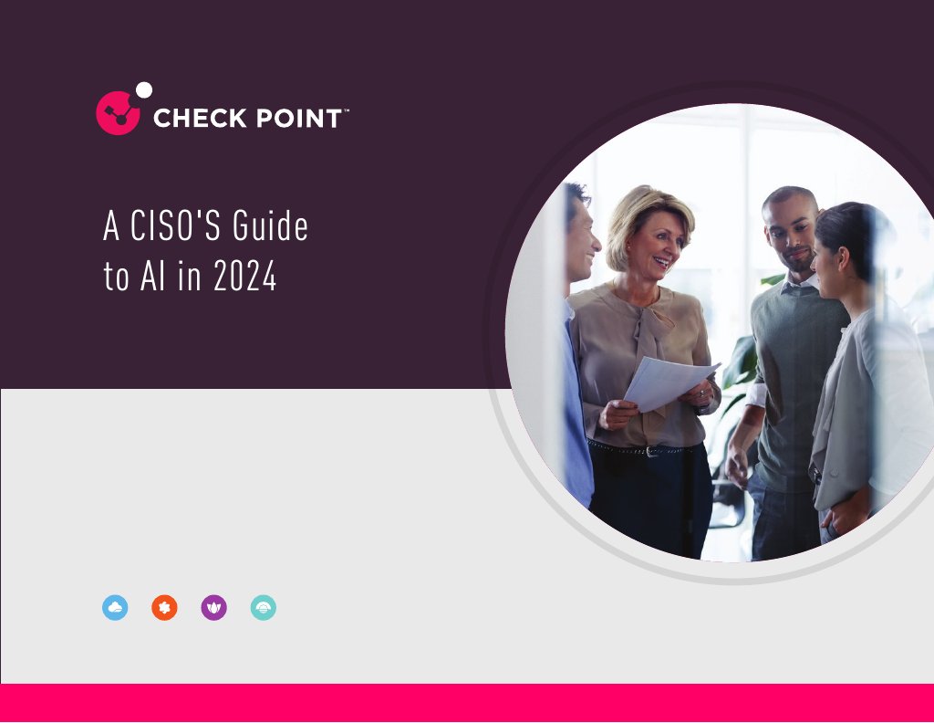 eBook | A CISO's Guide to AI in 2024 | Check Point Software eBook | A CISO's Guide to AI in 2024 | Check Point Software