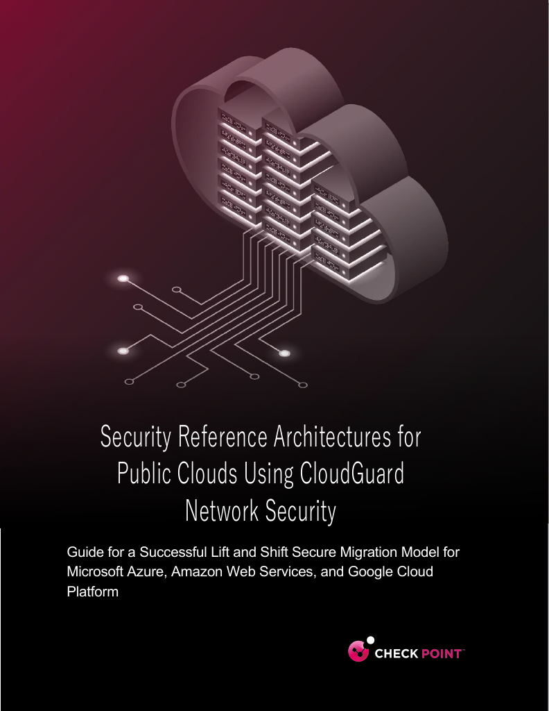Solution Brief | Security Reference Architectures for Public Clouds | Check Point Software