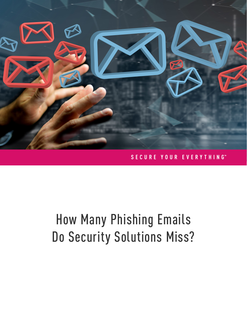 Report | How Many Phishing Emails Do Security Solutions Miss | Check ...
